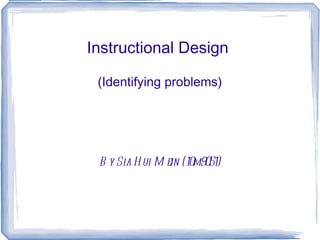 ET 5307 Id identify problems | PPT | Technology & Computing