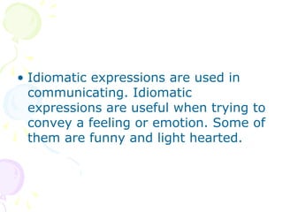 Idiomatic expressions | PPT