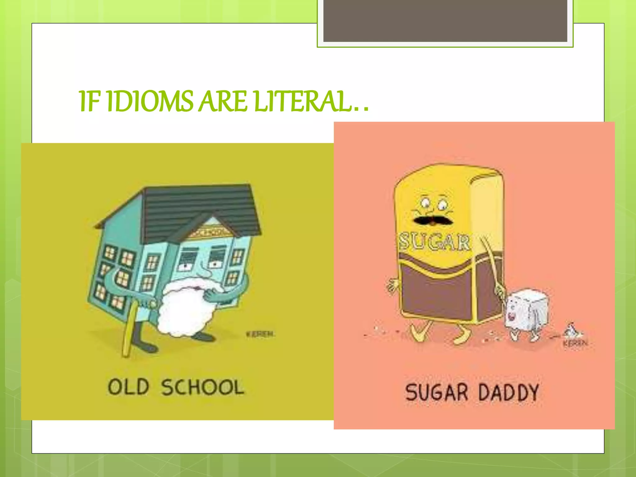 Idiomatic expressions | PPTX