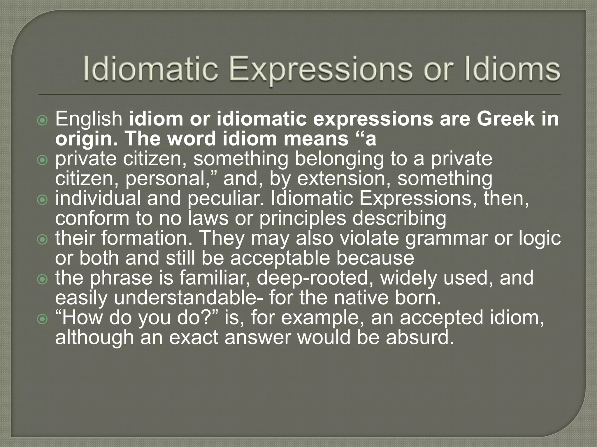 Idiomatic expressions | PPTX