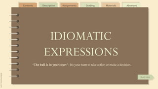 idiomatic expressions G9.pptx with examples and activities | PPTX