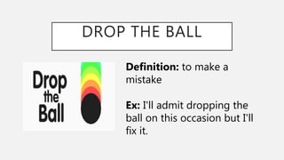Idiomatic expressions sol esquivel | PPT