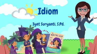 IDIOM BAHASA INDONESIA KELAS 5 KURIKULUM MERDEKA | PPTX