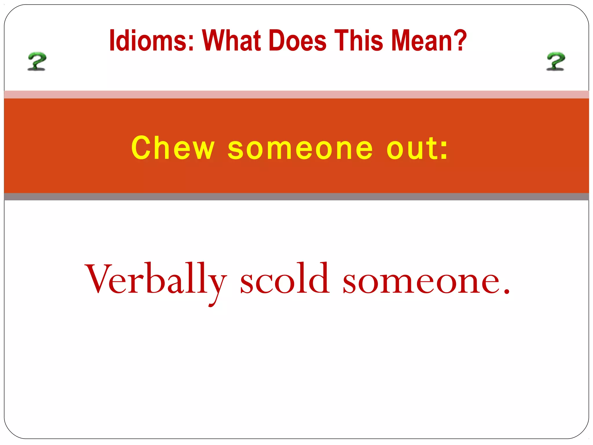Idiom class set5 | PPT