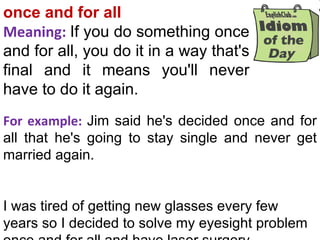 Idiom of the day | PPT