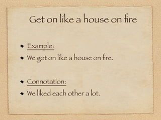 Home and House idioms | KEY