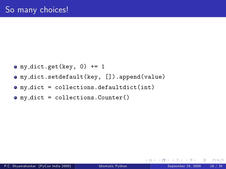 Idiomatic Python Idiomatic Python