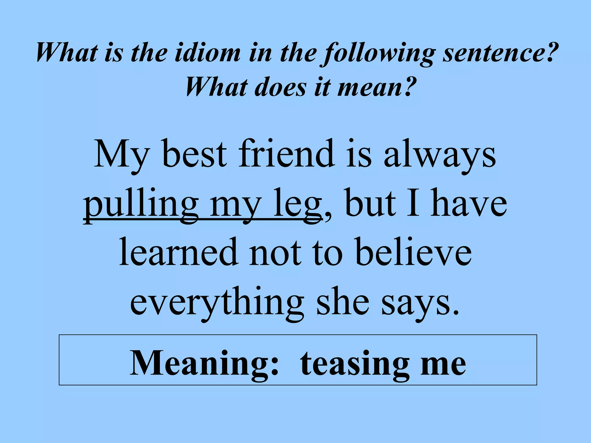 Idioms for Fourth Graders | PPT