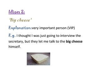 Idioms, Vocabulary,IG | PPT