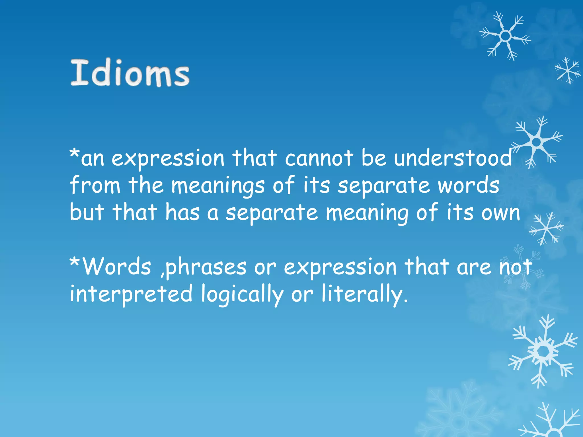 Idioms and Idiomatic Expression | PPTX