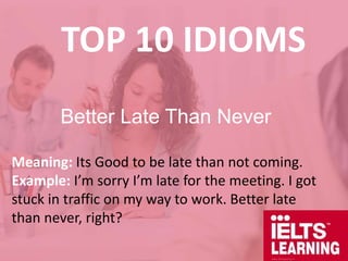 TOP 10 IDIOMS | PPTX