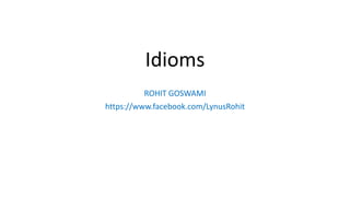Idioms and their origin and meaning | PPTX