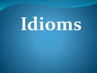 English Idioms | PPTX | Pets