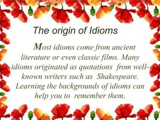 Idioms | PPTX | Books and Literature