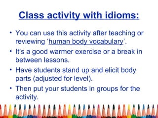 Fun With Idioms, Collocations & Phrasal Verbs | PPT