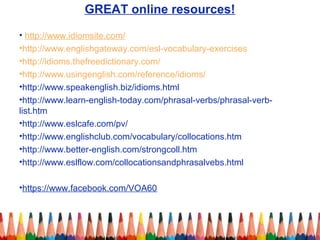 Fun With Idioms, Collocations & Phrasal Verbs | PPT