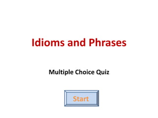 Idioms and phrases | PPT