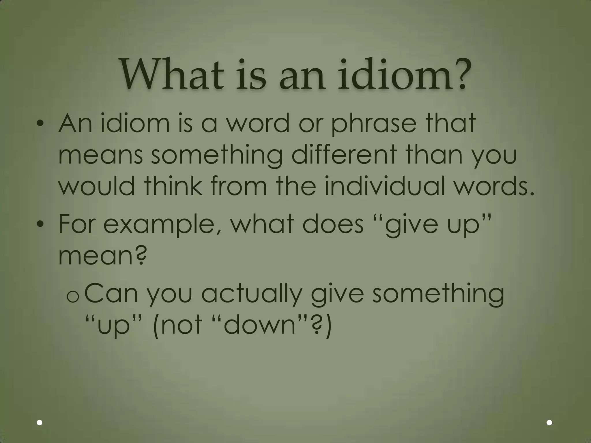 Idioms and Phrases | PPTX