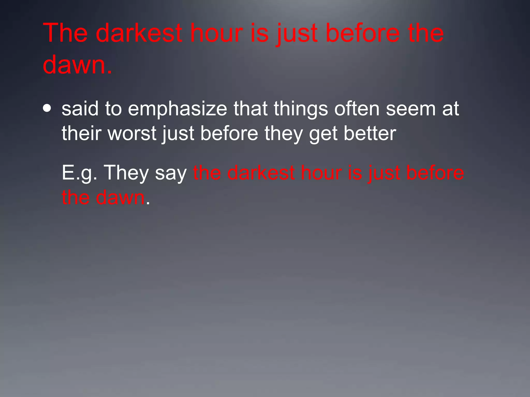 Idioms and proverbs with dark | PPTX
