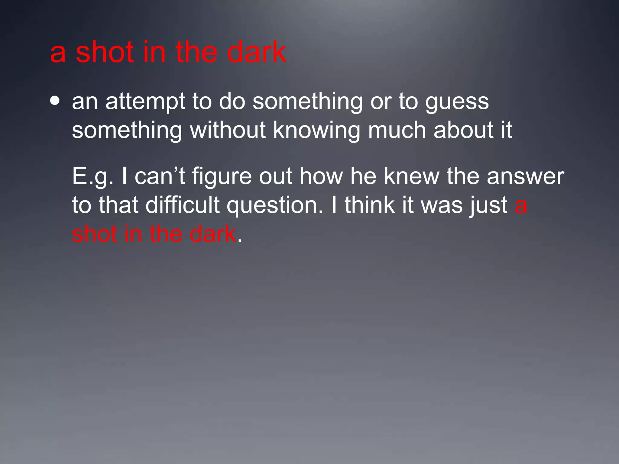 Idioms and proverbs with dark | PPTX
