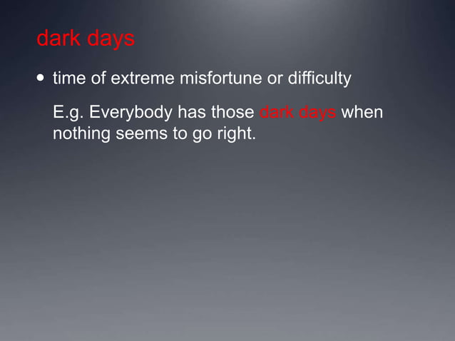 Idioms and proverbs with dark | PPT