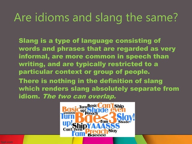 English class on idioms and slang for highschool | PPTX