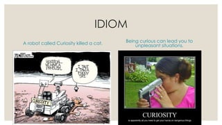 Materials: Idiom Slides | PPT