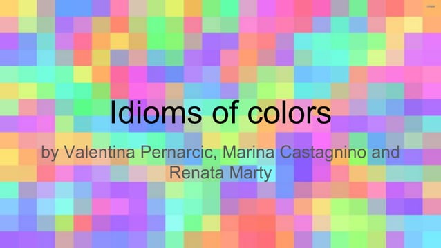 Idioms of colors | PPT