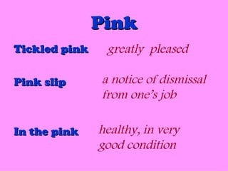 Idioms of colour | PPT