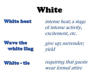 Idioms of colour | PPT