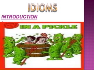 Idioms presentation | PPT