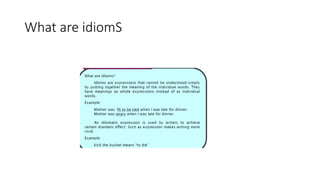 identifying meaning of IDIOMS ppt 2024.pptx