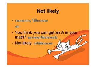 Idioms start with not | PPT