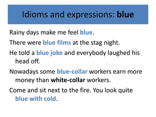 Idioms with colours | PPSX