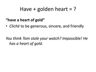 Idioms with gold | PPTX