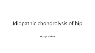 Idiopathic chondrolysis of hip | PPTX | Bone and Joint Conditions ...