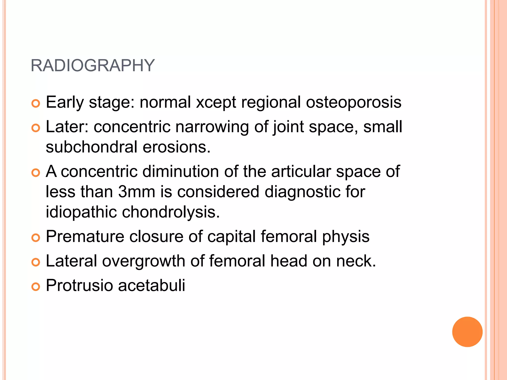 Idiopathic chondrolysis of the hip | PPTX