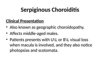 IDIOPATHIC CHORIORETINOPATHIES. PRESENTATION | PPTX