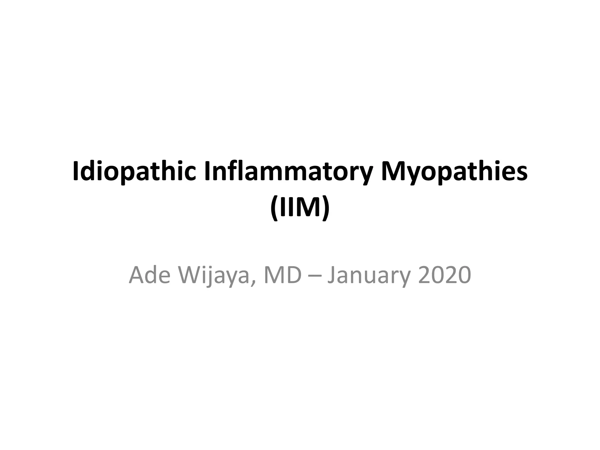 Idiopathic Inflammatory Myopathies | PPTX