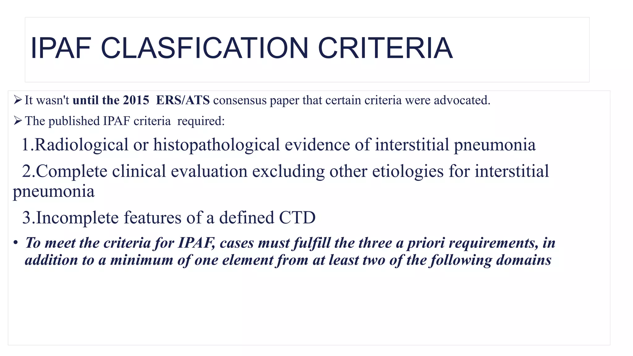 Idiopathic Interstitial Pneumonia With Autoimmune Features(IPAF).pptx