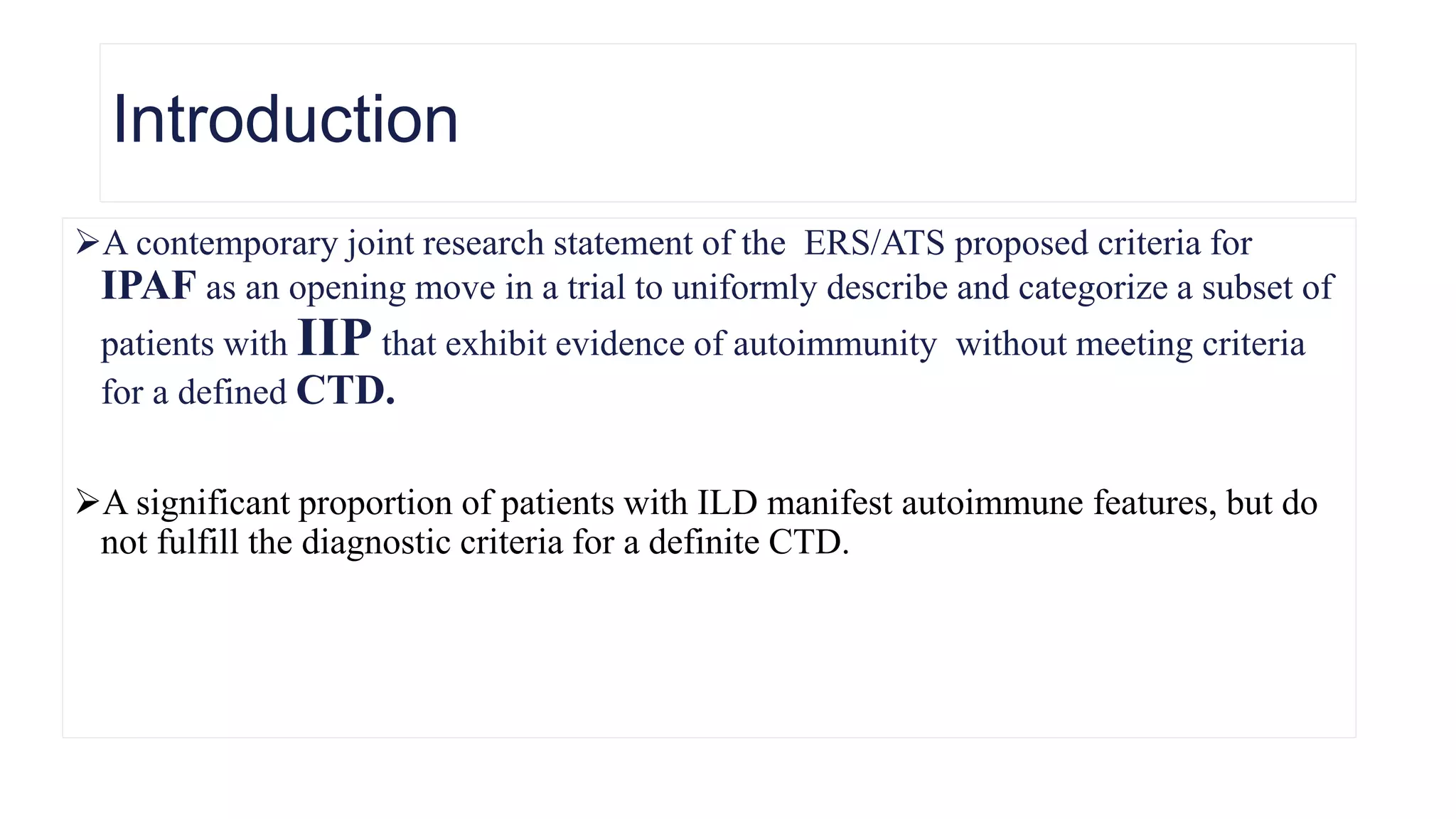 Idiopathic Interstitial Pneumonia With Autoimmune Features(IPAF).pptx
