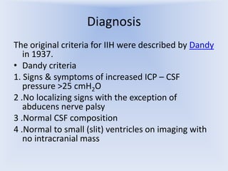 Idiopathic Intracranial Hypertension | PPTX
