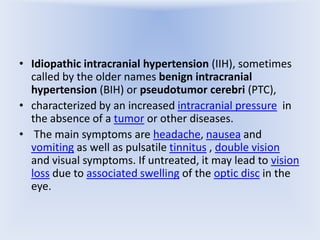 Idiopathic Intracranial Hypertension | PPTX