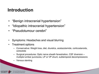 Idiopathic intracranial hypertension | PPT