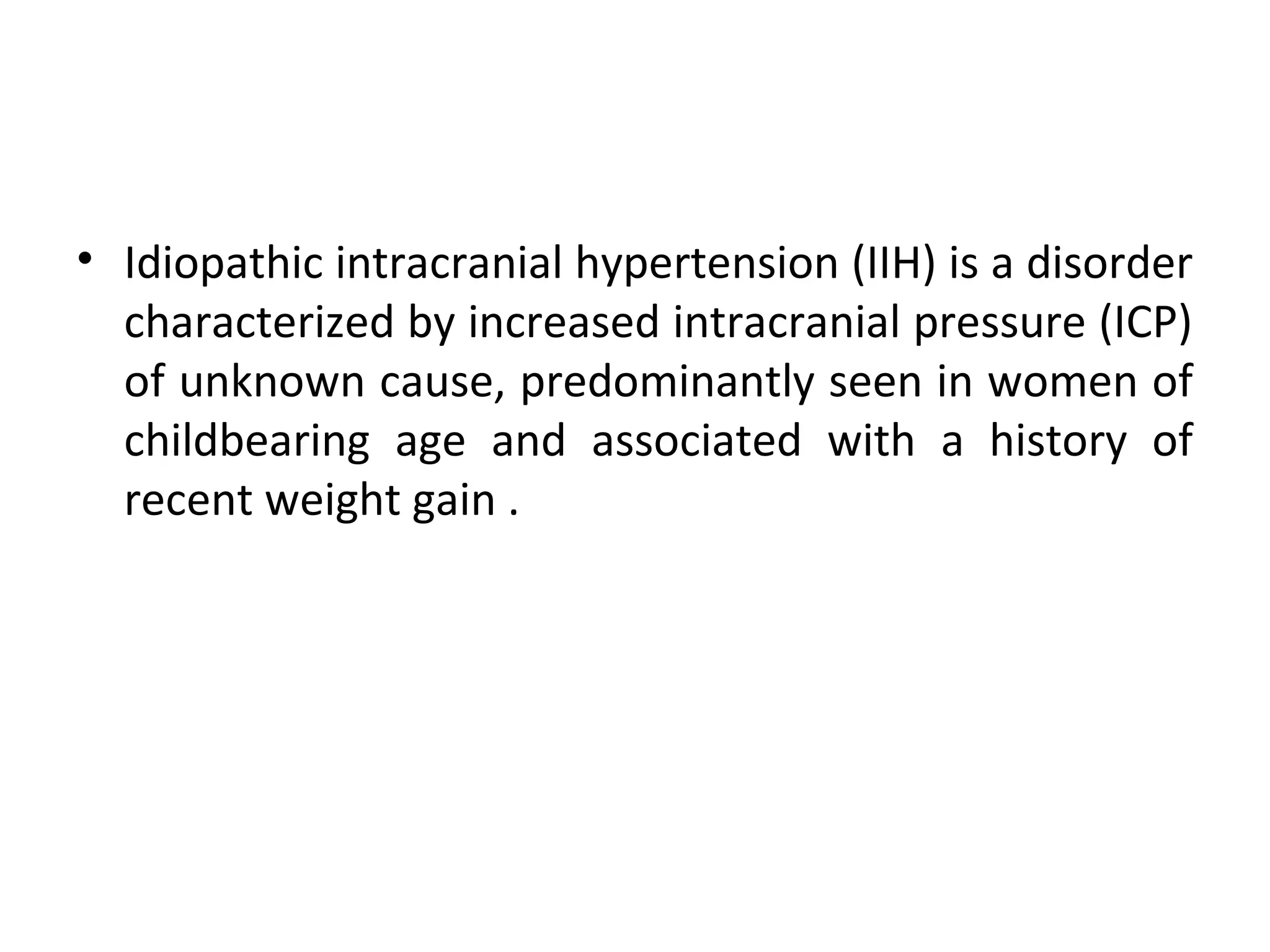 Idiopathic intracranial hypertension | PPT