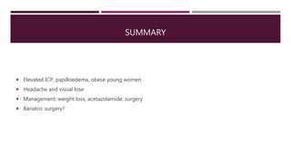 Idiopathic Intracranial Hypertension | PPTX