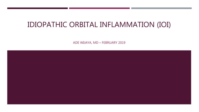 Idiopathic Orbital Inflammation | PPT