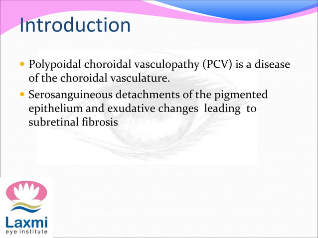 Idiopathic polypoidal choroidal vasculopathy | PPTX