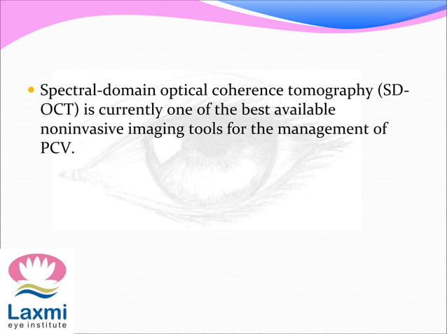 Idiopathic polypoidal choroidal vasculopathy | PPTX