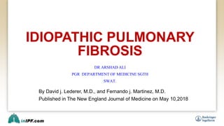 Idiopathic pulmonary fibrosis | PPTX